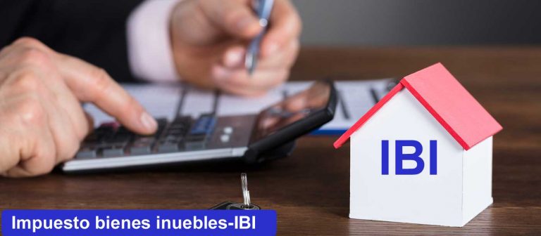 El Impuesto bienes inmuebles (IBI): Cálculo por Abogados expertos
