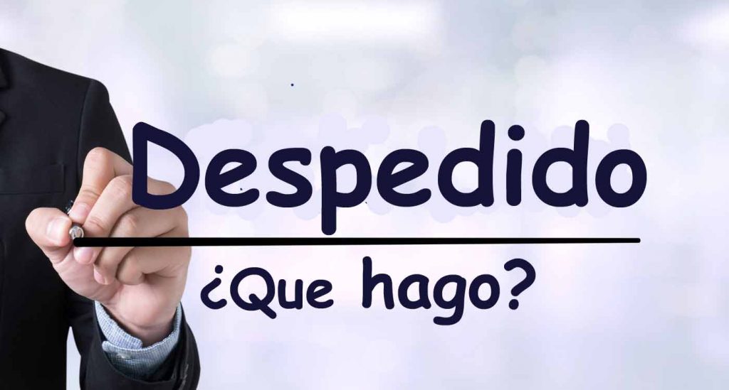 ¿Qué hacer frente a un despido en España? Guía paso a paso por Abogados ...
