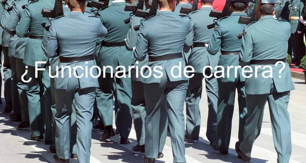 ¿Son funcionarios de carrera los Guardia Civiles? - Tu Abogado Defensor